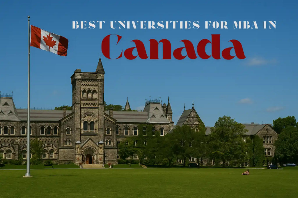 Top MBA Universities in Canada: Rankings, Fees & Programs